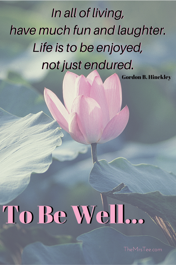 To Be Well... - It's Me, Tee - Lifestyle Blogger & Media Influencer ...