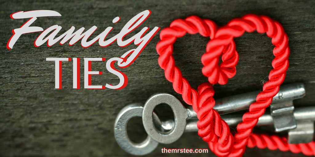 Family Ties - It's Me, Tee - Lifestyle Blogger & Media Influencer - Est ...